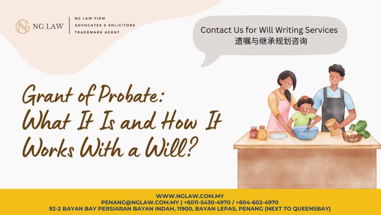 Grant of Probate: What It Is and How It Works With a Will? Ng Law Firm ...